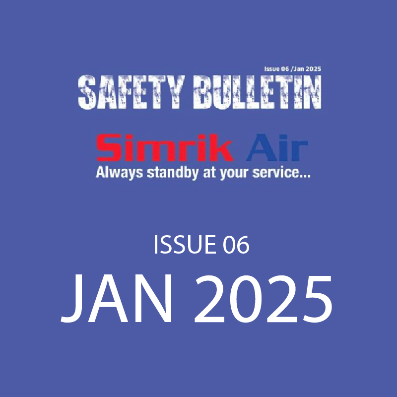 Safety Bulletin - 2025 | SIMRIK AIR